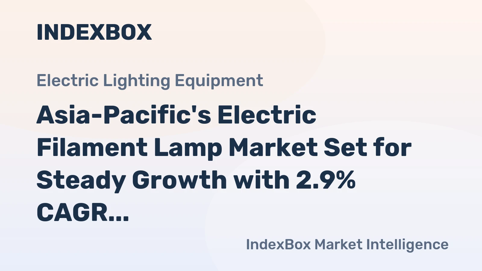 Asia-Pacific's Electric Filament Lamp Market Set for Steady Growth with 2.9% CAGR in Value Through 2035