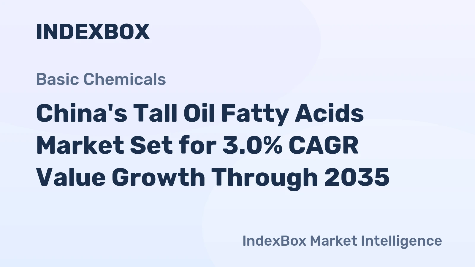 China's Tall Oil Fatty Acids Market Set for 3.0% CAGR Value Growth Through 2035