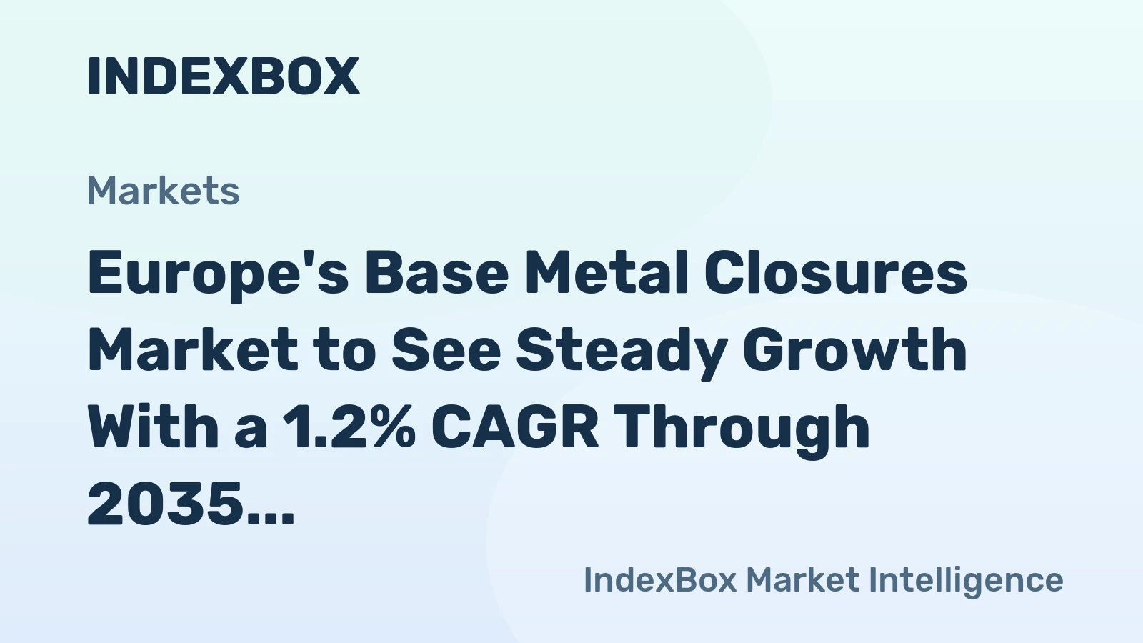 Europe's Base Metal Closures Market to See Steady Growth With a 1.2% CAGR Through 2035