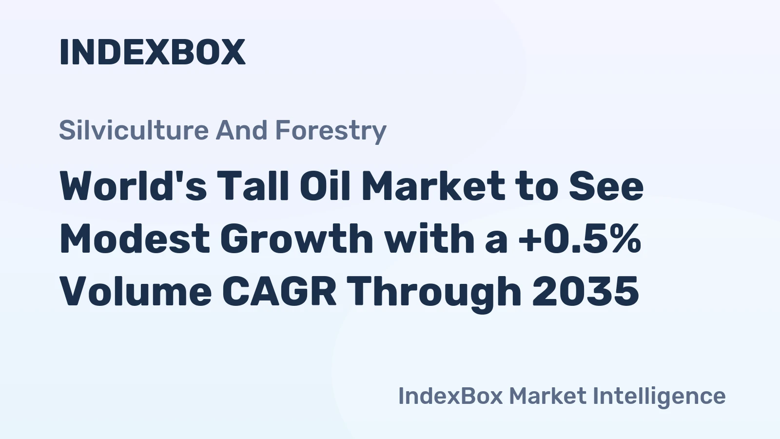 World's Tall Oil Market to See Modest Growth with a +0.5% Volume CAGR Through 2035