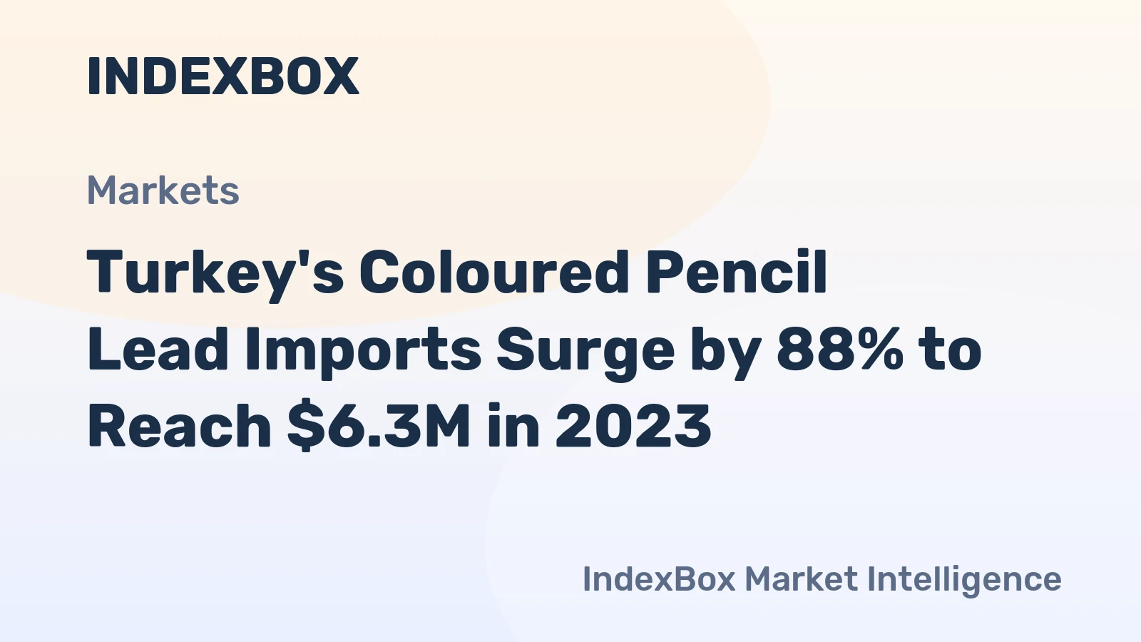 Turkey's Coloured Pencil Lead Imports Surge by 88% to Reach $6.3M in 2023