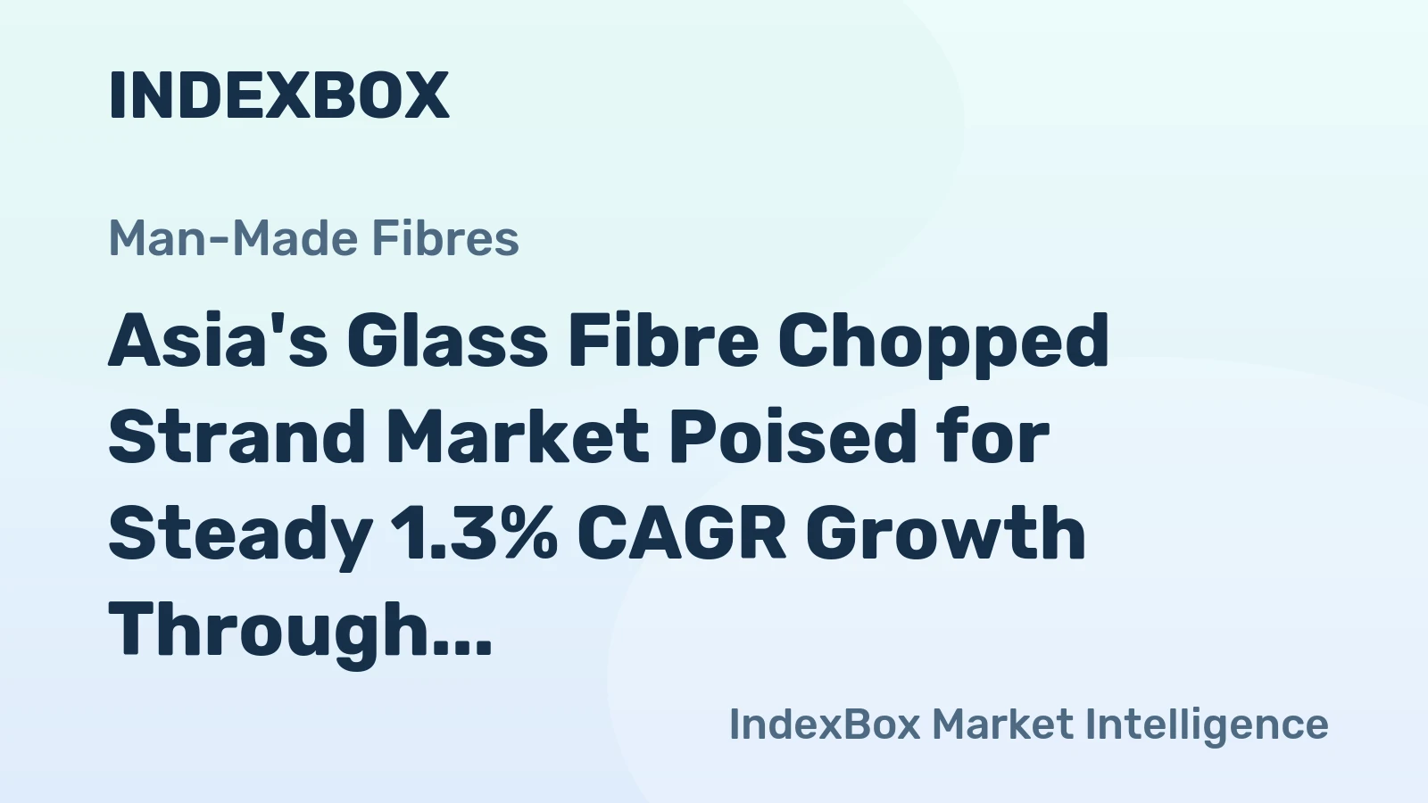 Asia's Glass Fibre Chopped Strand Market Poised for Steady 1.3% CAGR Growth Through 2035