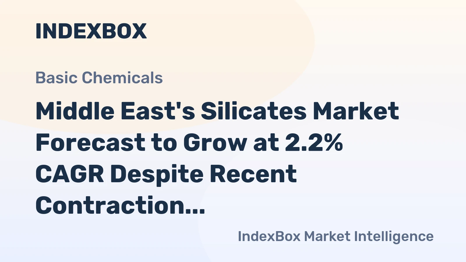 Middle East's Silicates Market Forecast to Grow at 2.2% CAGR Despite Recent Contraction