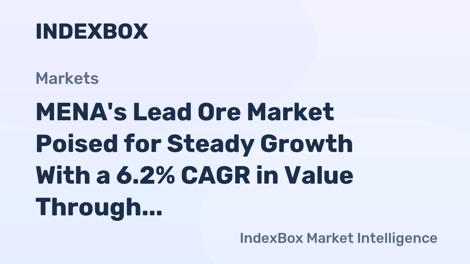 MENA's Lead Ore Market Poised for Steady Growth With a 6.2% CAGR in Value Through 2035