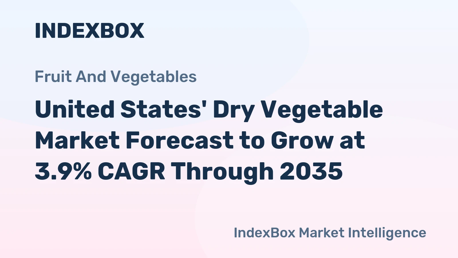 United States' Dry Vegetable Market Forecast to Grow at 3.9% CAGR Through 2035