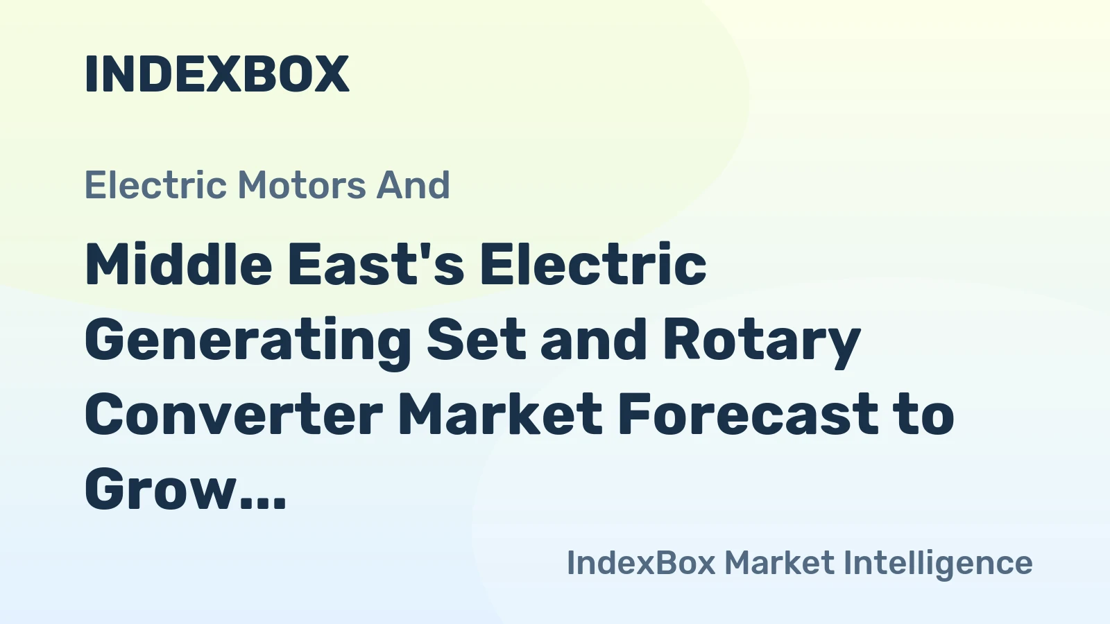 Middle East's Electric Generating Set and Rotary Converter Market Forecast to Grow at 3.4% CAGR
