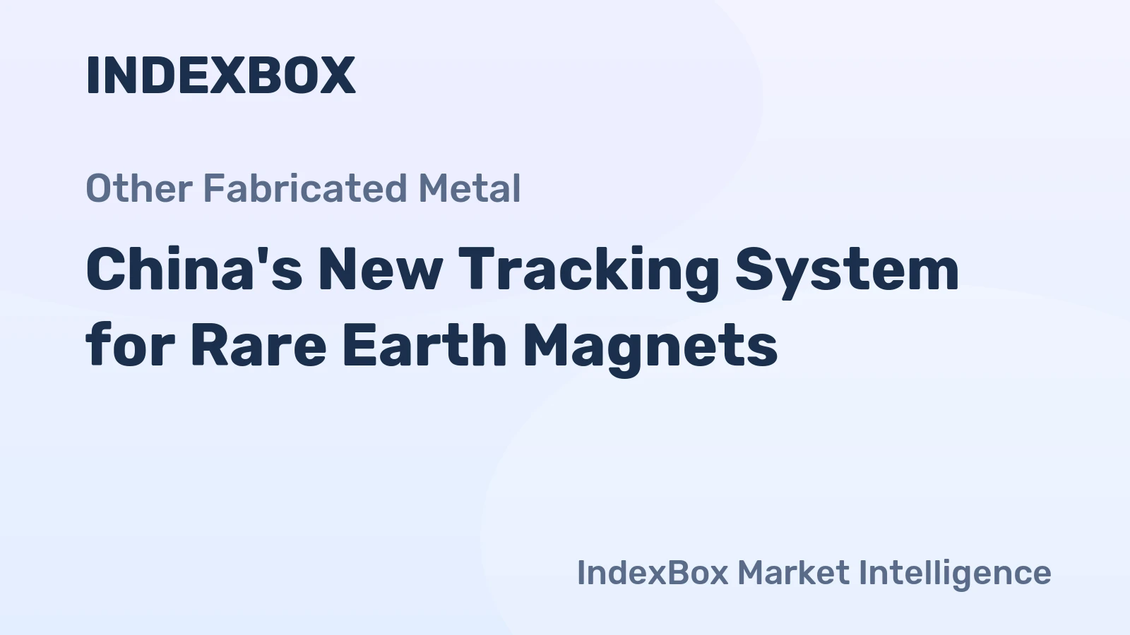 China's New Tracking System for Rare Earth Magnets