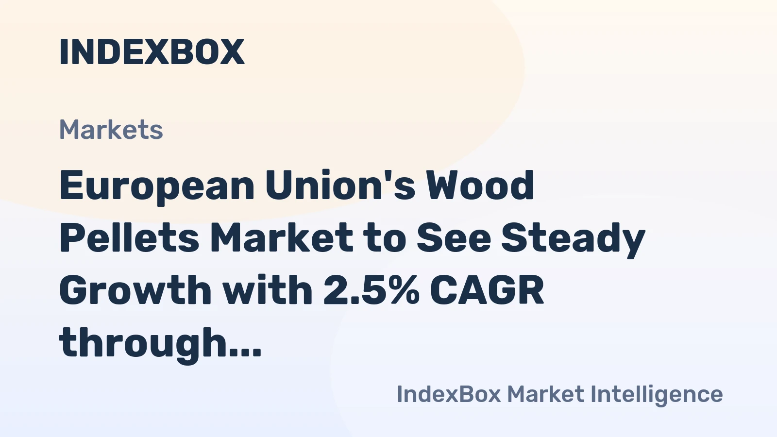 European Union's Wood Pellets Market to See Steady Growth with 2.5% CAGR through 2035