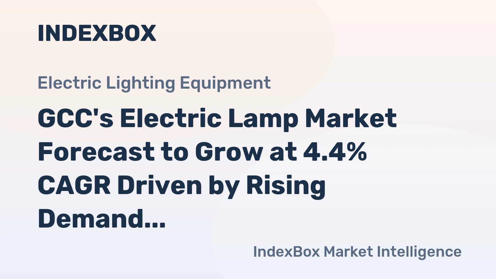 GCC's Electric Lamp Market Forecast to Grow at 4.4% CAGR Driven by Rising Demand