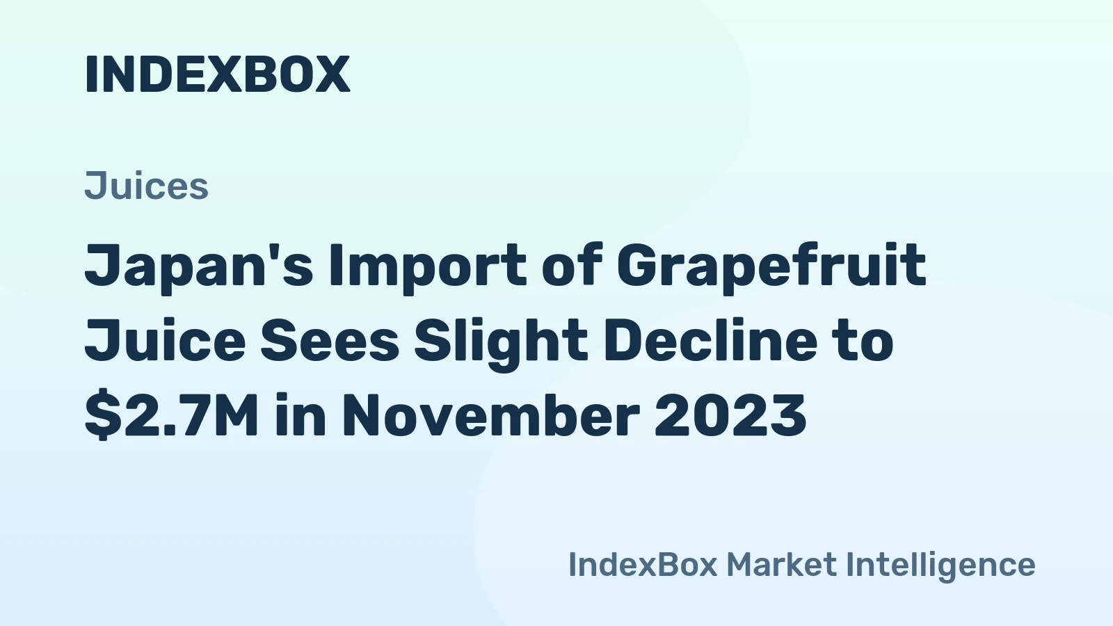 Japan's Import of Grapefruit Juice Sees Slight Decline to $2.7M in November 2023