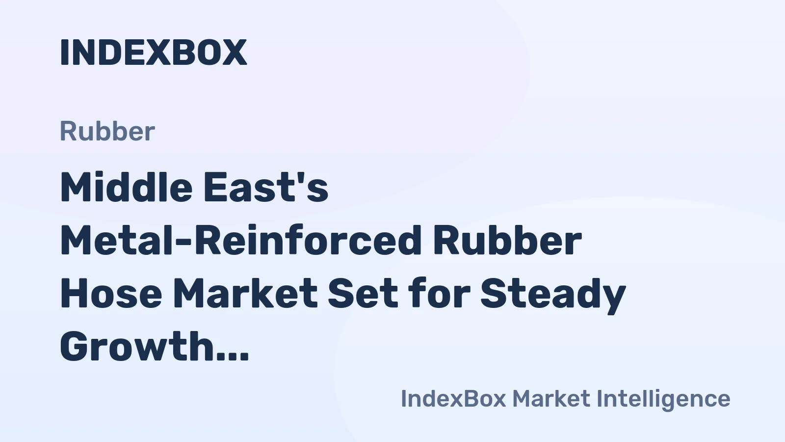Middle East's Metal-Reinforced Rubber Hose Market Set for Steady Growth with +1.3% Volume CAGR Through 2035