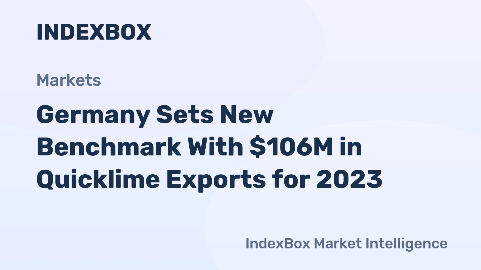Germany Sets New Benchmark With $106M in Quicklime Exports for 2023