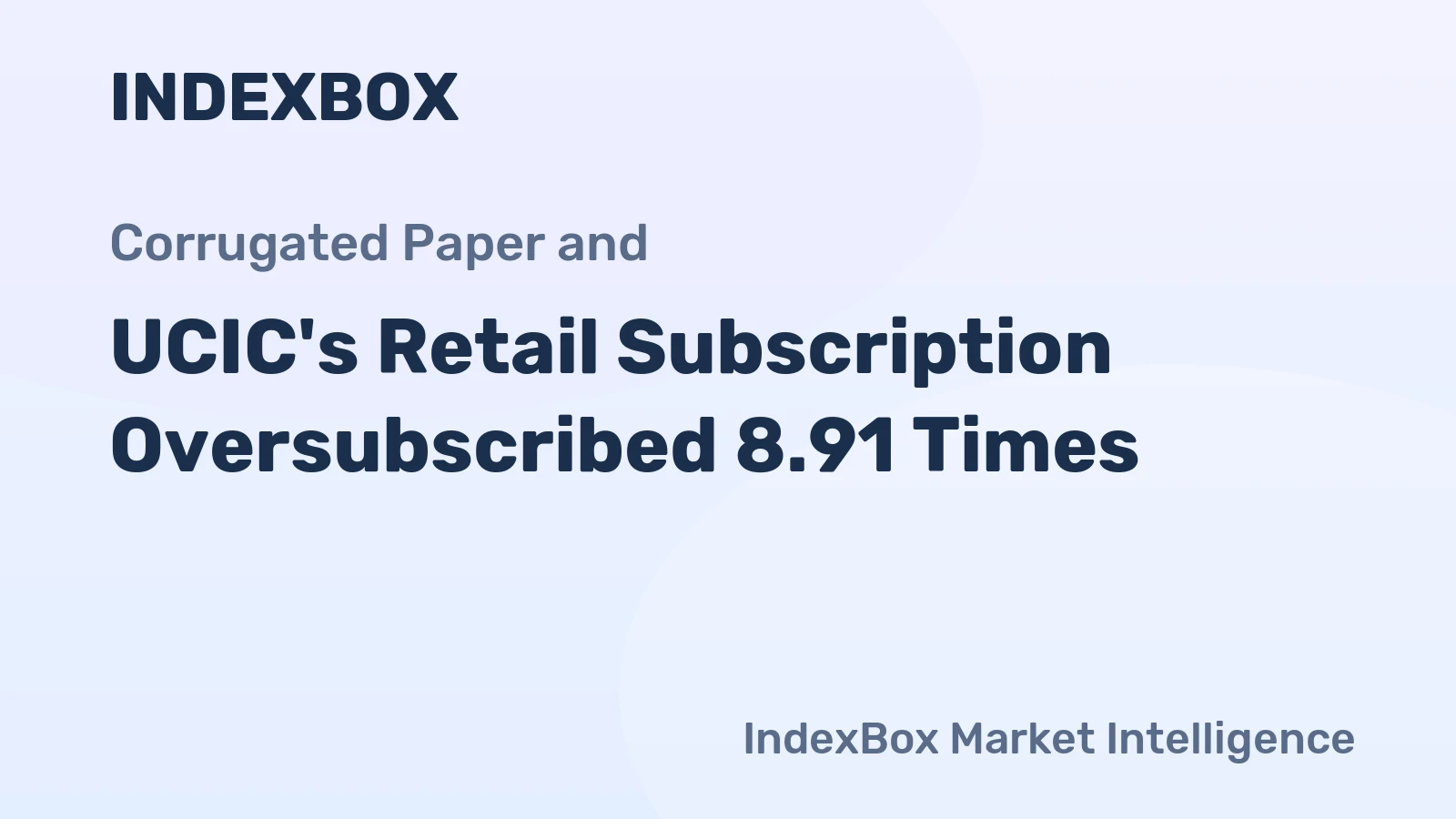 UCIC's Retail Subscription Oversubscribed 8.91 Times