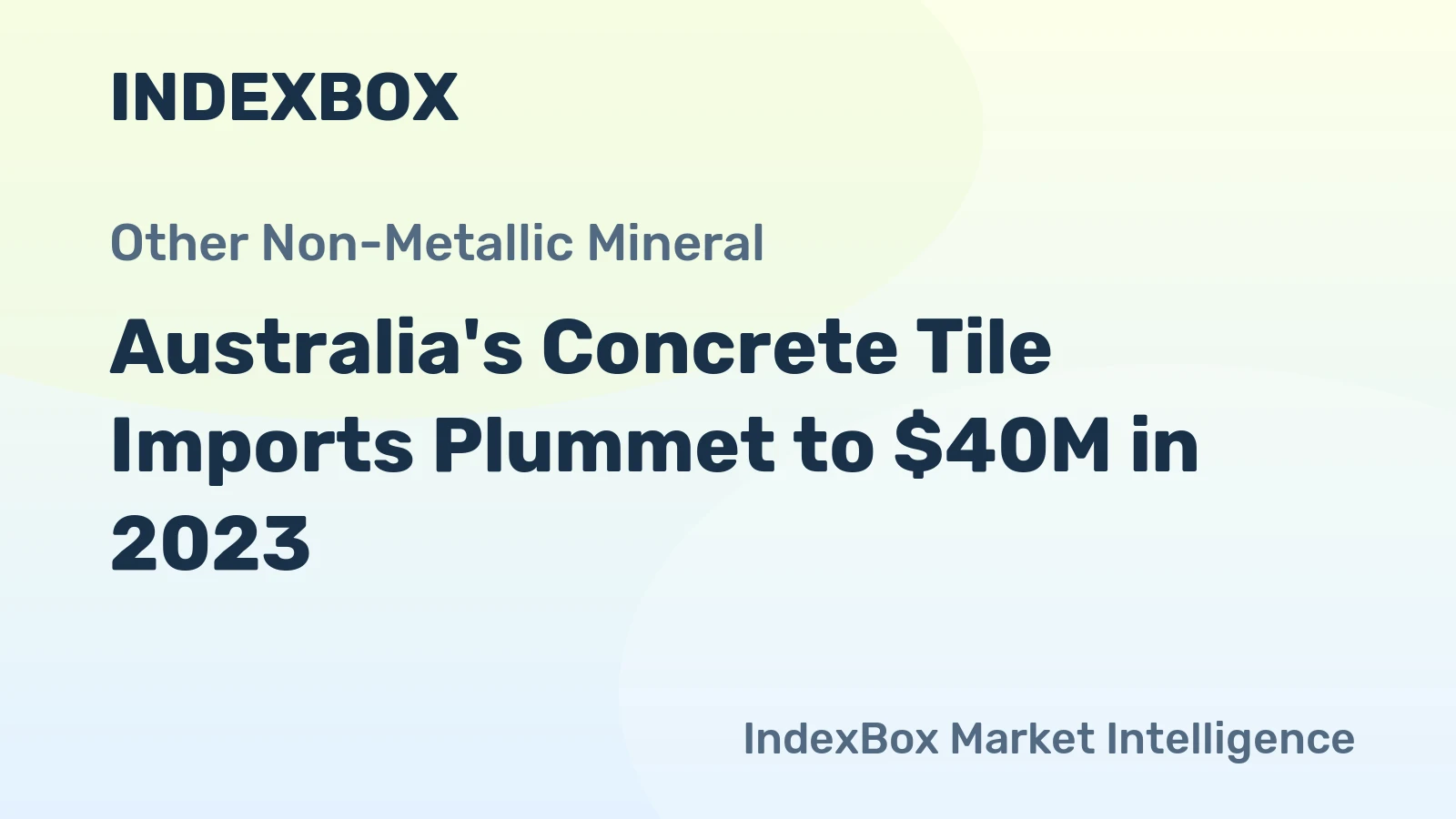 Australia's Concrete Tile Imports Plummet to $40M in 2023