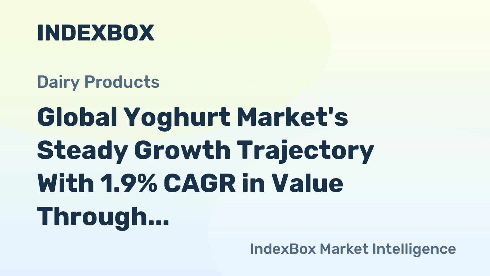 Global Yoghurt Market's Steady Growth Trajectory With 1.9% CAGR in Value Through 2035