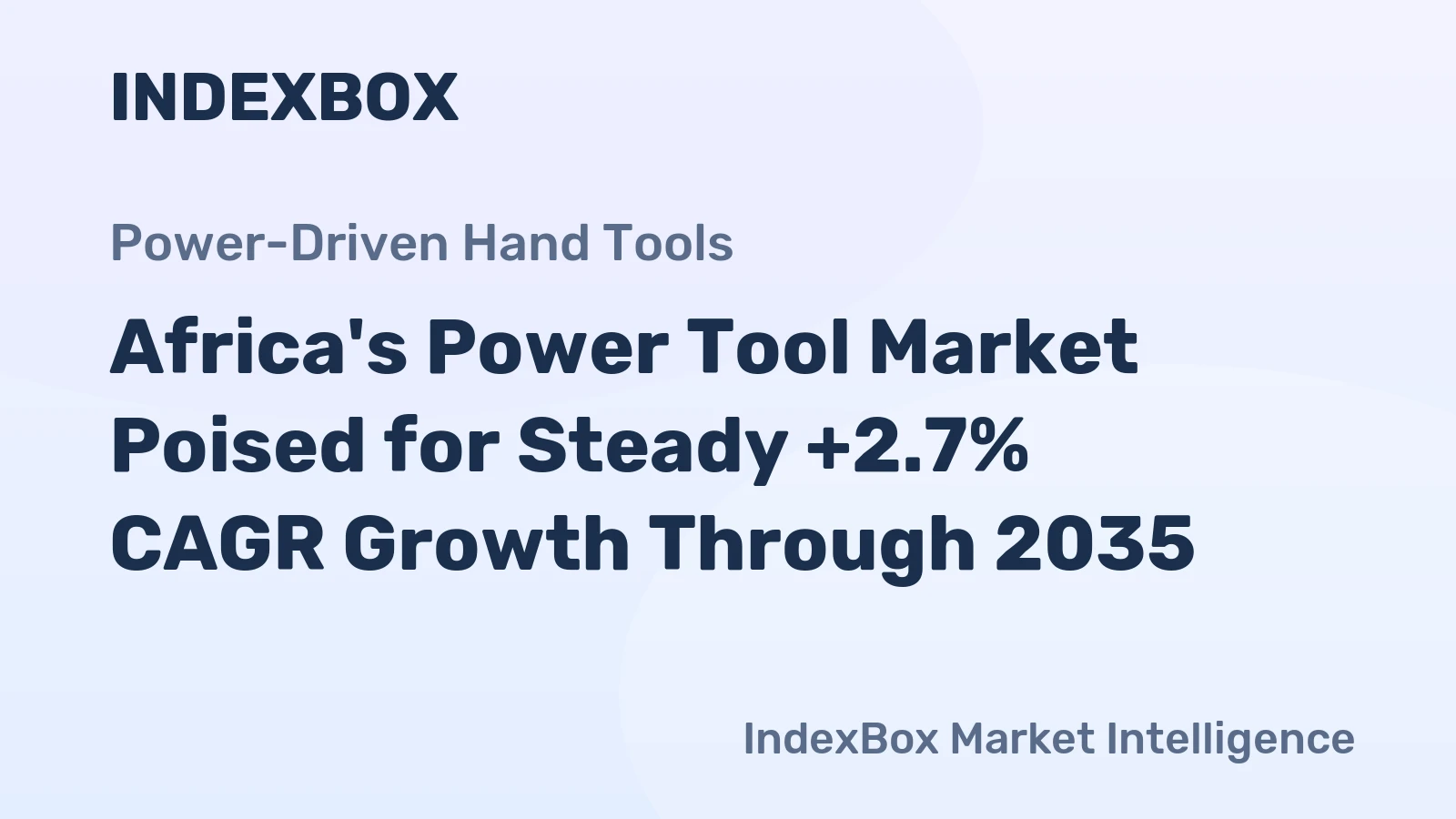 Africa's Power Tool Market Poised for Steady +2.7% CAGR Growth Through 2035