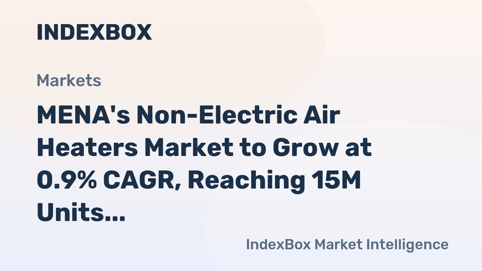 MENA's Non-Electric Air Heaters Market to Grow at 0.9% CAGR, Reaching 15M Units by 2035
