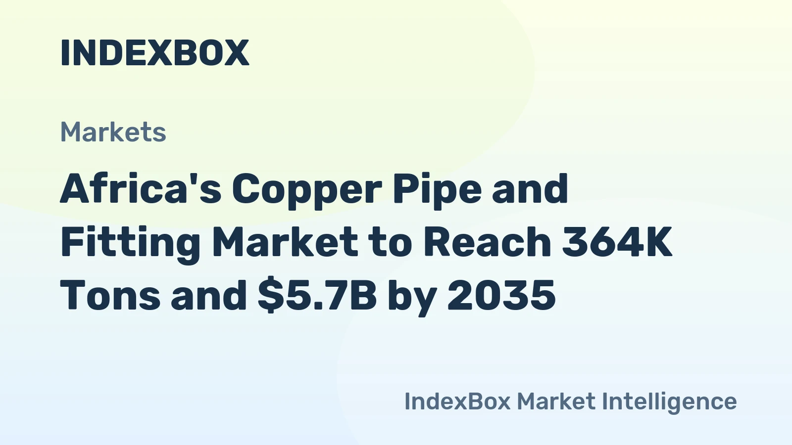 Africa's Copper Pipe and Fitting Market to Reach 364K Tons and $5.7B by 2035