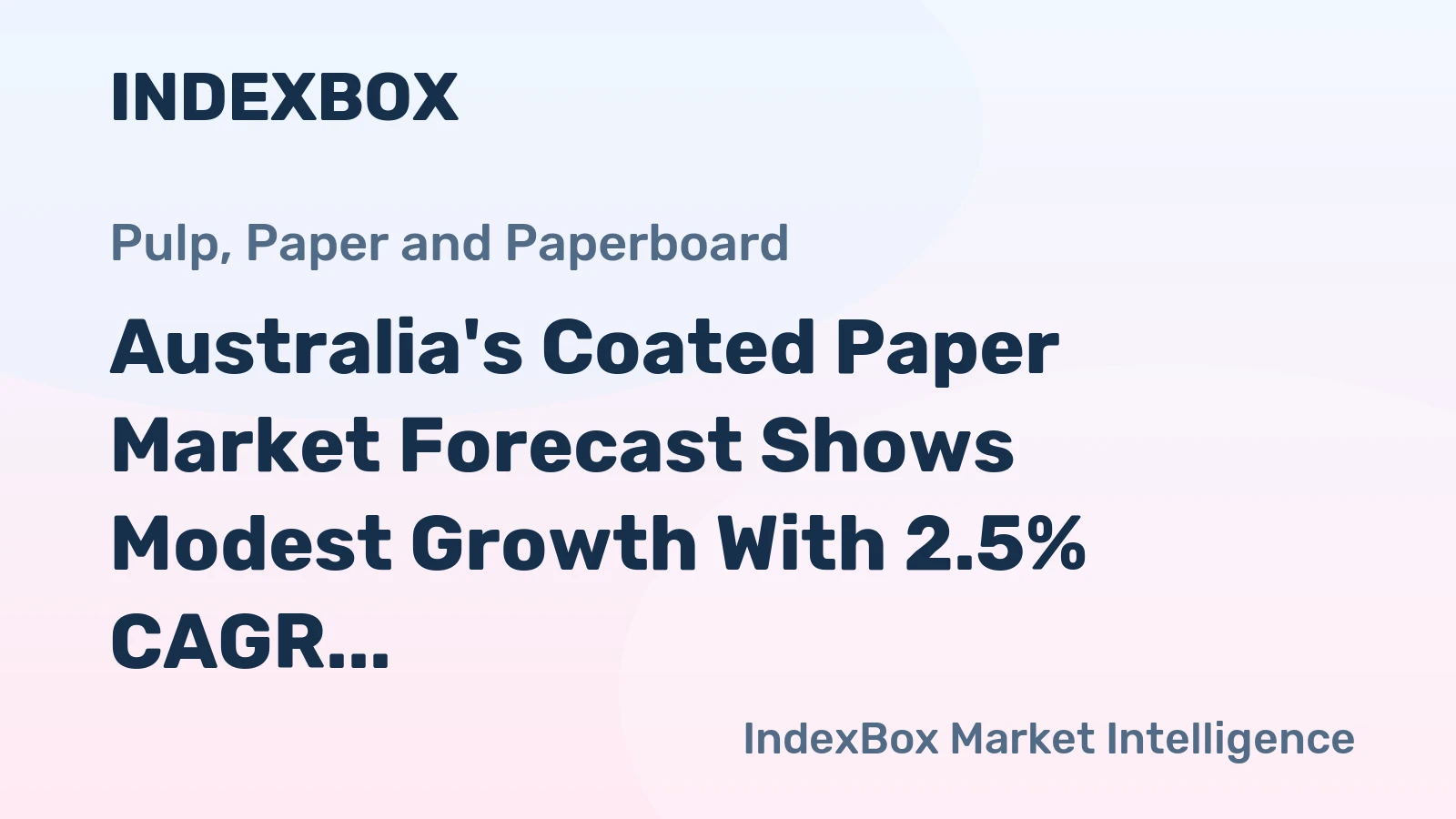 Australia's Coated Paper Market Forecast Shows Modest Growth With 2.5% CAGR in Value Through 2035