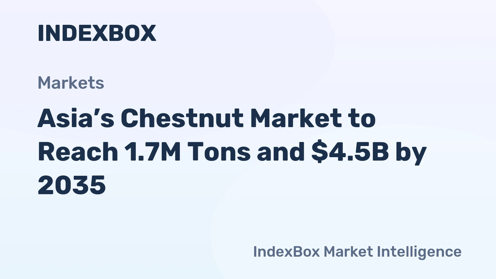 Asia’s Chestnut Market to Reach 1.7M Tons and $4.5B by 2035