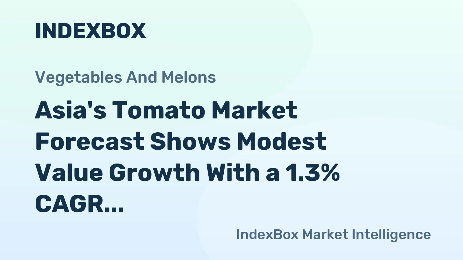 Asia's Tomato Market Forecast Shows Modest Value Growth With a 1.3% CAGR Through 2035