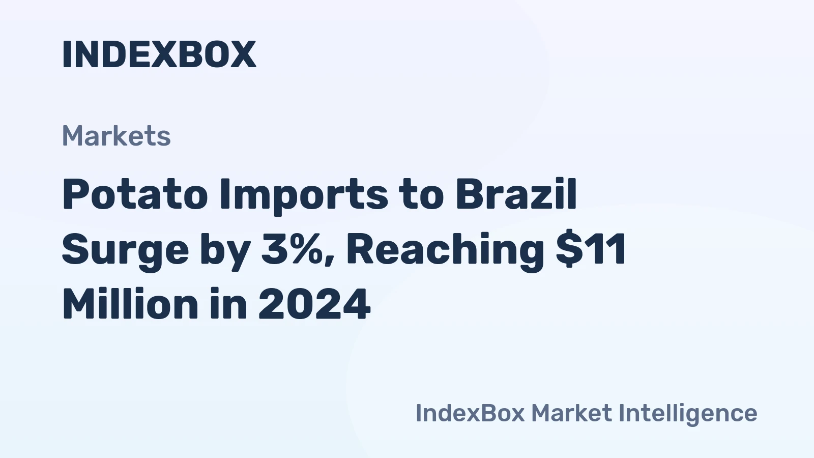 Potato Imports to Brazil Surge by 3%, Reaching $11 Million in 2024