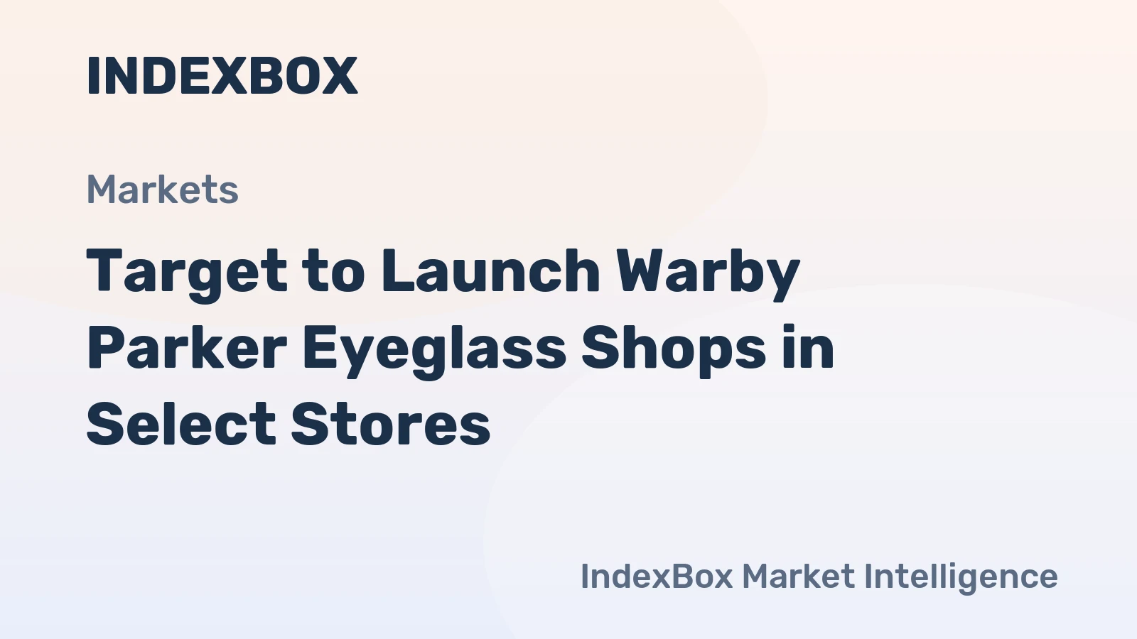 Target to Launch Warby Parker Eyeglass Shops in Select Stores