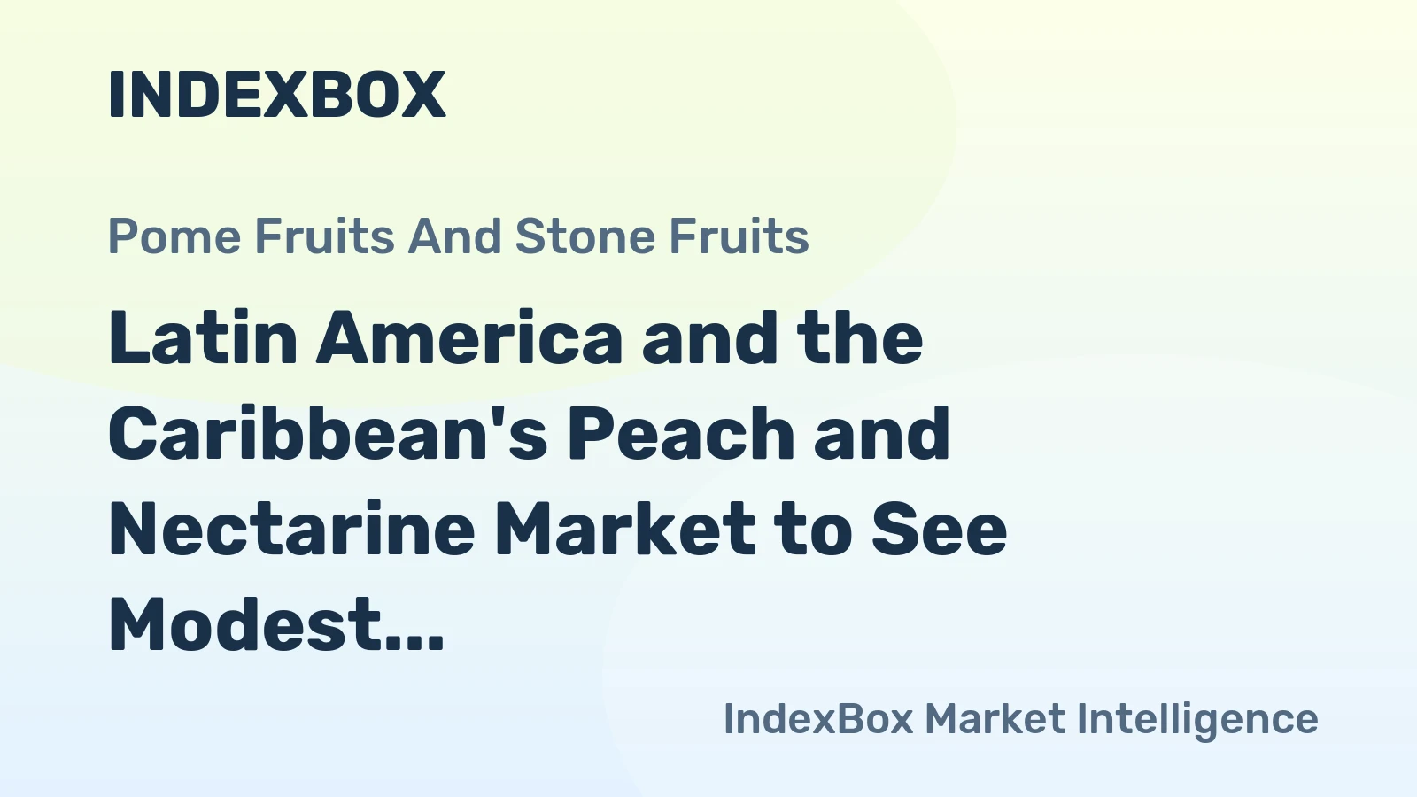 Latin America and the Caribbean's Peach and Nectarine Market to See Modest Growth With a 0.3% CAGR Through 2035