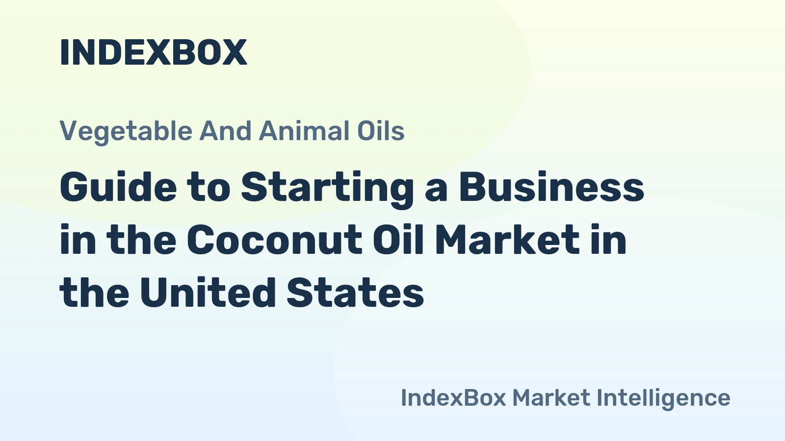 Guide to Starting a Business in the Coconut Oil Market in the United States
