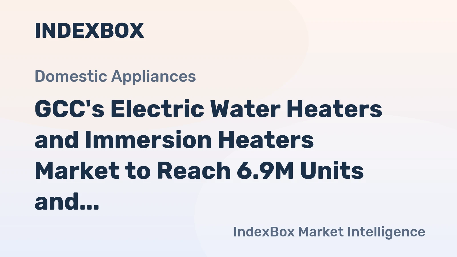 GCC's Electric Water Heaters and Immersion Heaters Market to Reach 6.9M Units and $697M by 2035