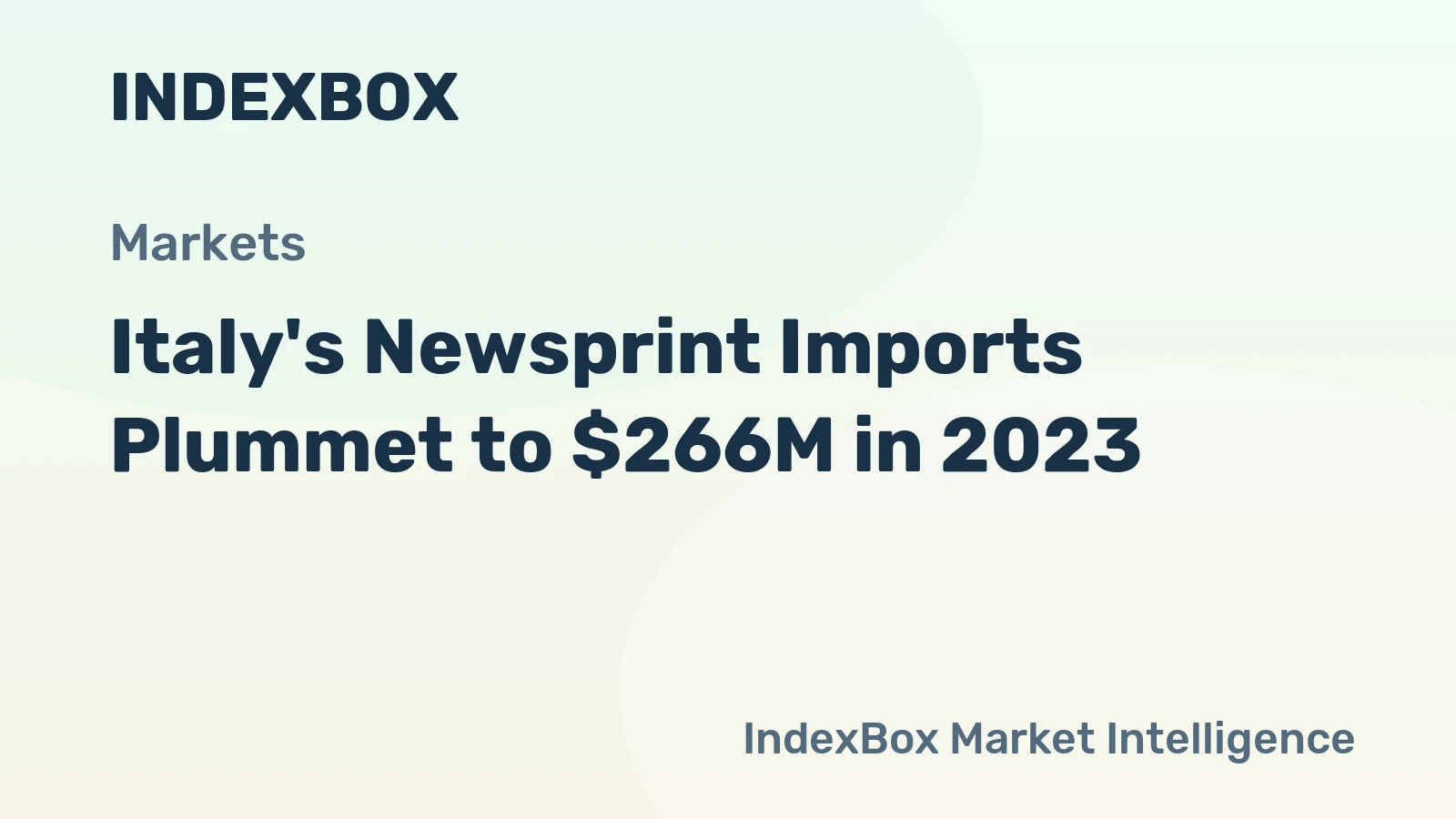 Italy's Newsprint Imports Plummet to $266M in 2023