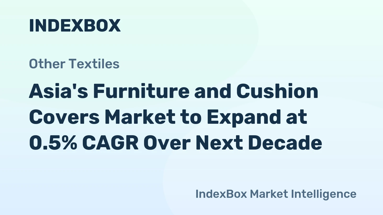 Asia's Furniture and Cushion Covers Market to Expand at 0.5% CAGR Over Next Decade