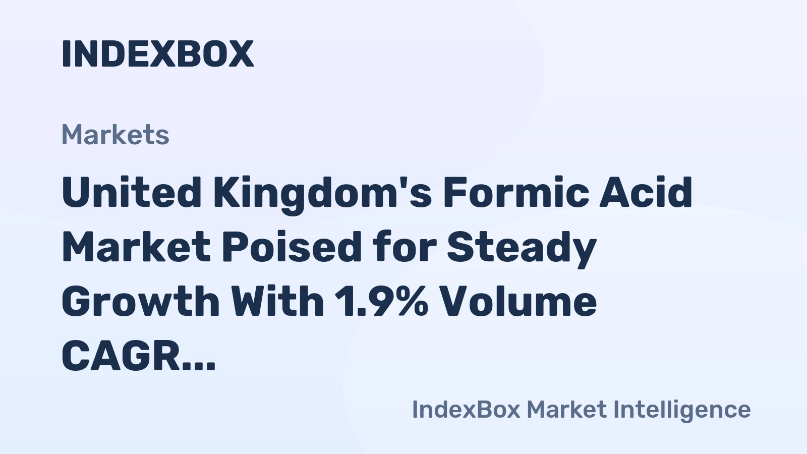 United Kingdom's Formic Acid Market Poised for Steady Growth With 1.9% Volume CAGR Through 2035