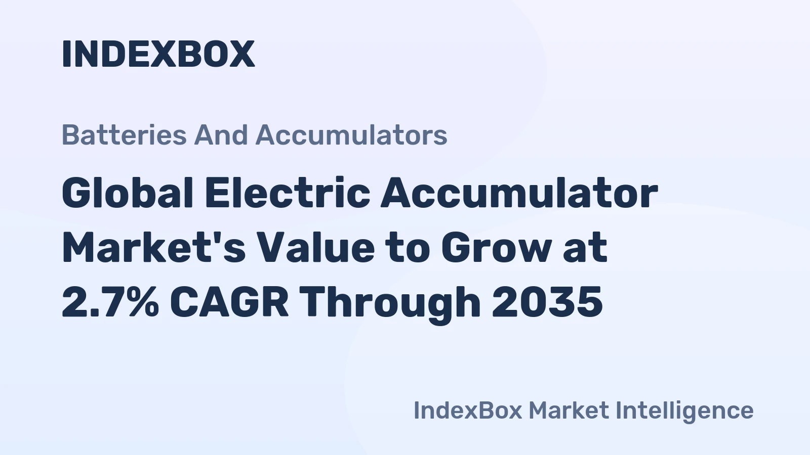 Global Electric Accumulator Market's Value to Grow at 2.7% CAGR Through 2035