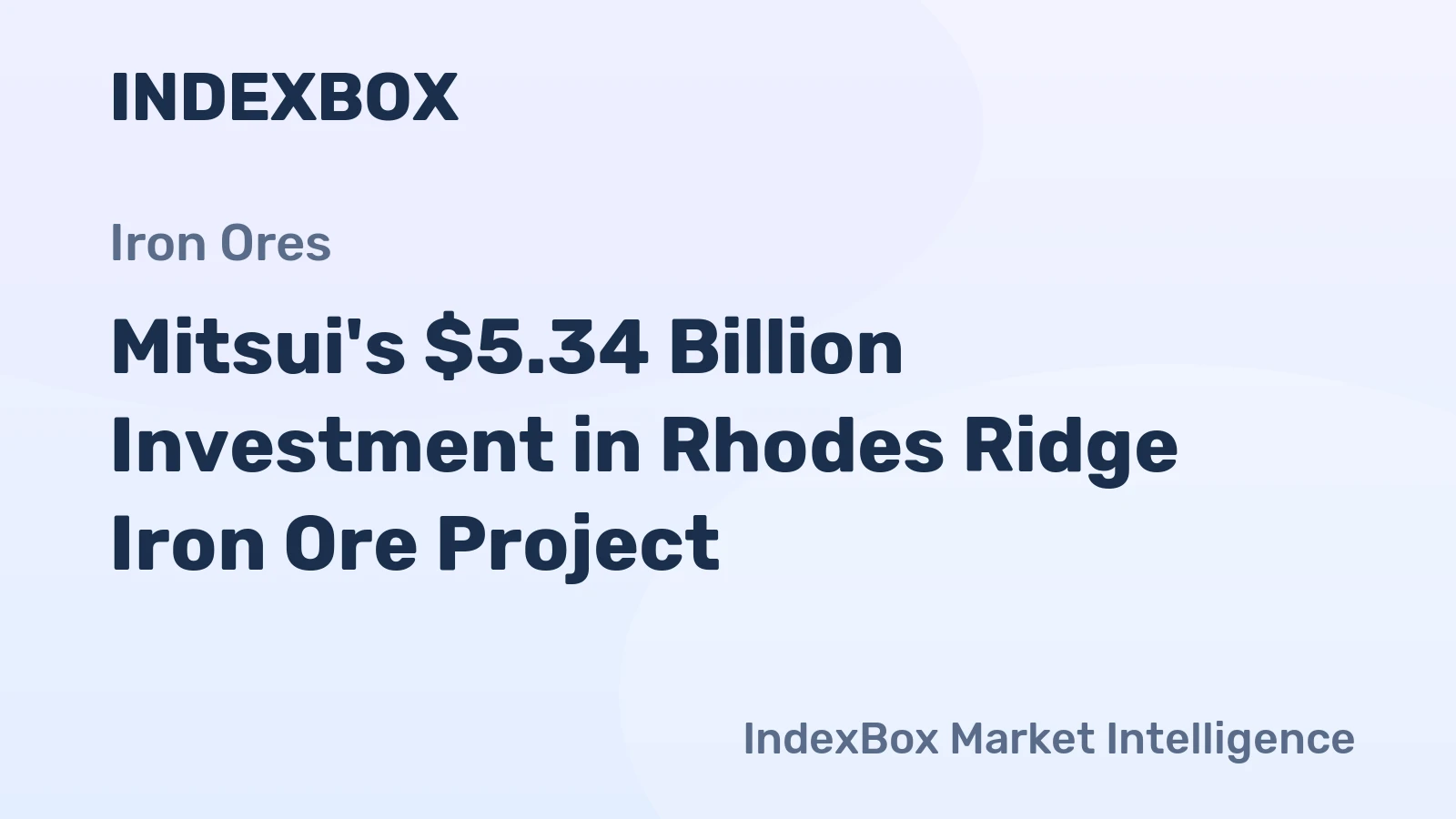 Mitsui's $5.34 Billion Investment in Rhodes Ridge Iron Ore Project