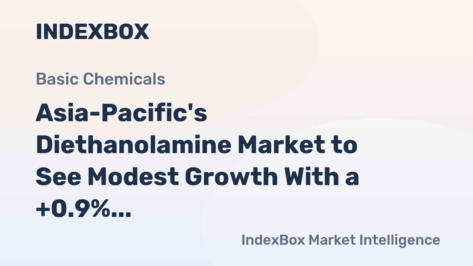 Asia-Pacific's Diethanolamine Market to See Modest Growth With a +0.9% Volume CAGR