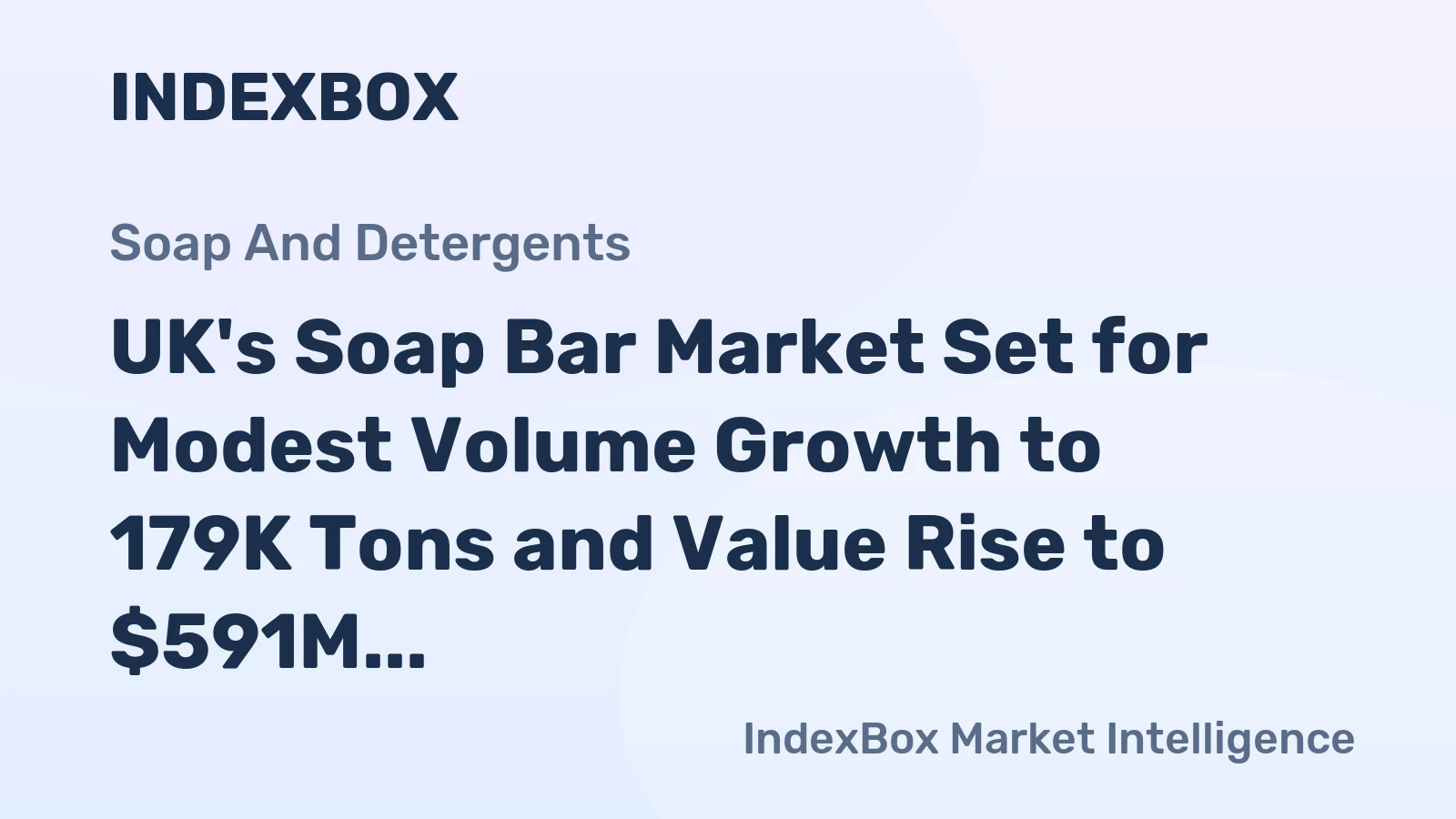 UK's Soap Bar Market Set for Modest Volume Growth to 179K Tons and Value Rise to $591M by 2035