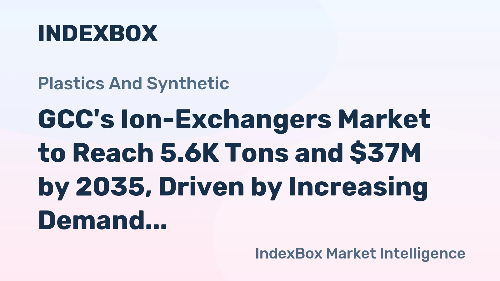 GCC's Ion-Exchangers Market to Reach 5.6K Tons and $37M by 2035, Driven by Increasing Demand