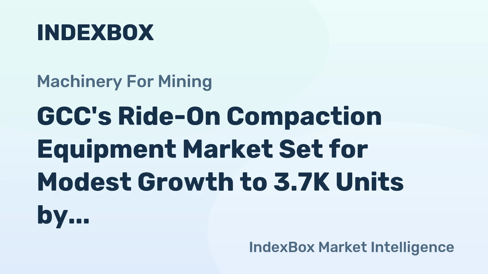 GCC's Ride-On Compaction Equipment Market Set for Modest Growth to 3.7K Units by 2035