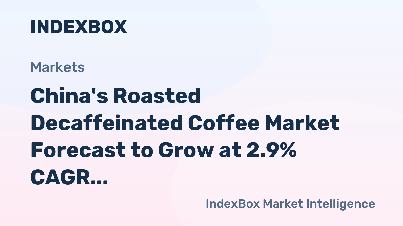 China's Roasted Decaffeinated Coffee Market Forecast to Grow at 2.9% CAGR Through 2035