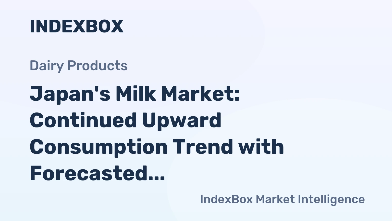 Japan's Milk Market: Continued Upward Consumption Trend with Forecasted CAGR of +0.4%