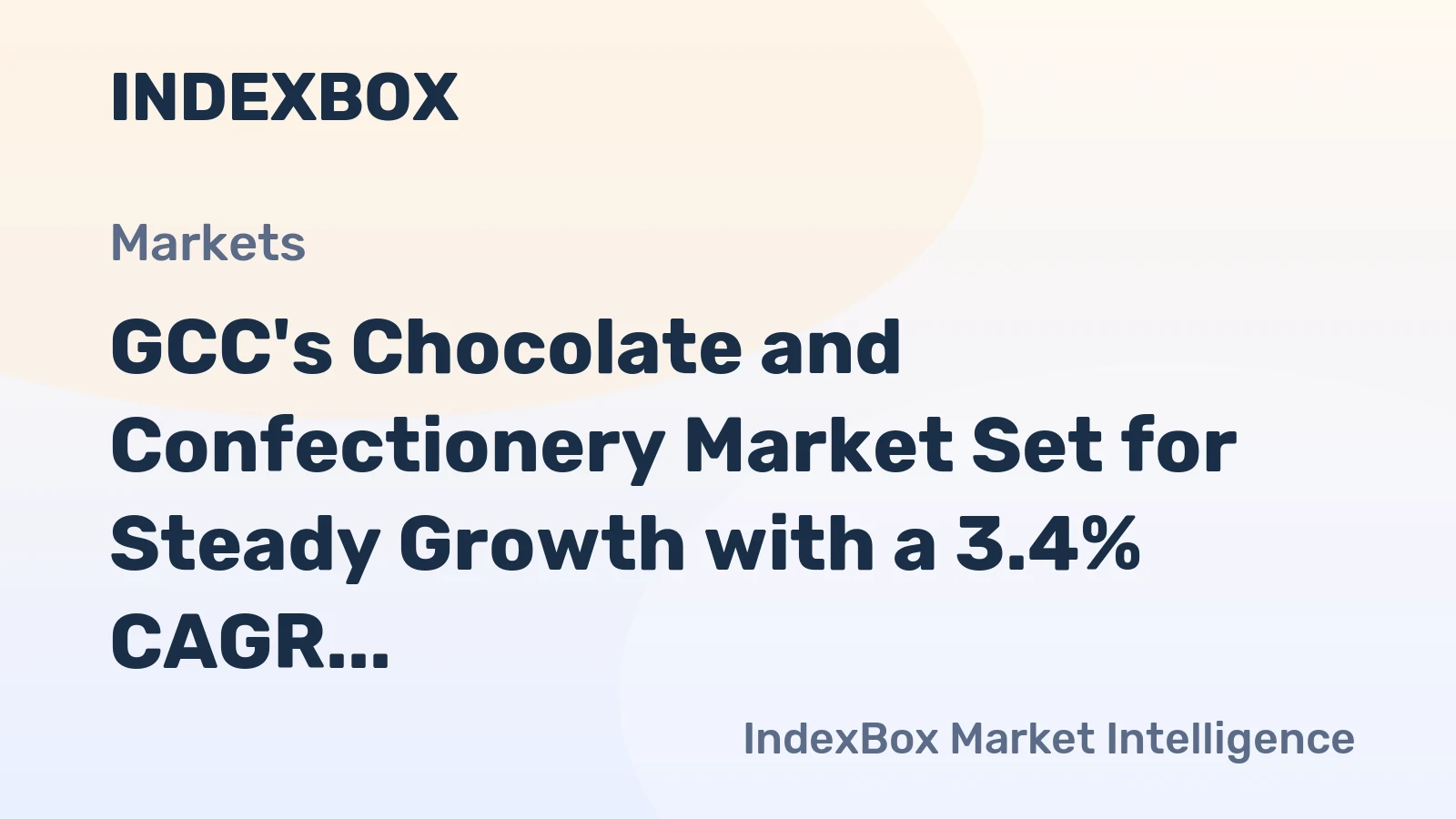 GCC's Chocolate and Confectionery Market Set for Steady Growth with a 3.4% CAGR in Value