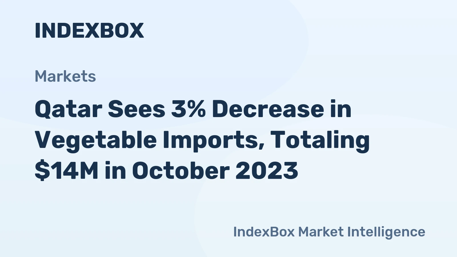 Qatar Sees 3% Decrease in Vegetable Imports, Totaling $14M in October 2023