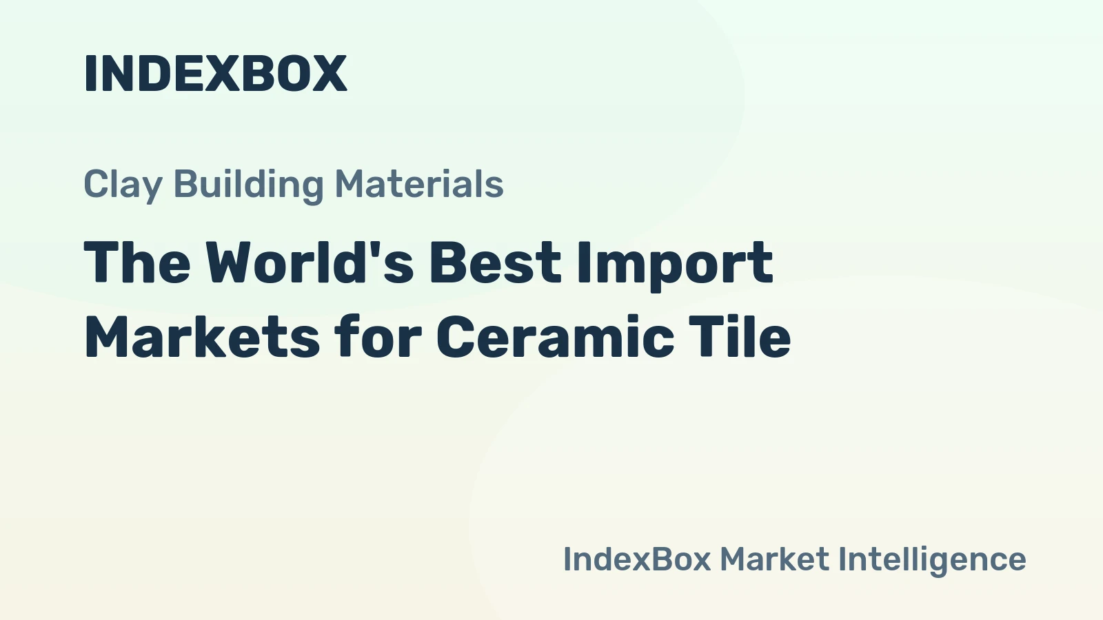 The World's Best Import Markets for Ceramic Tile