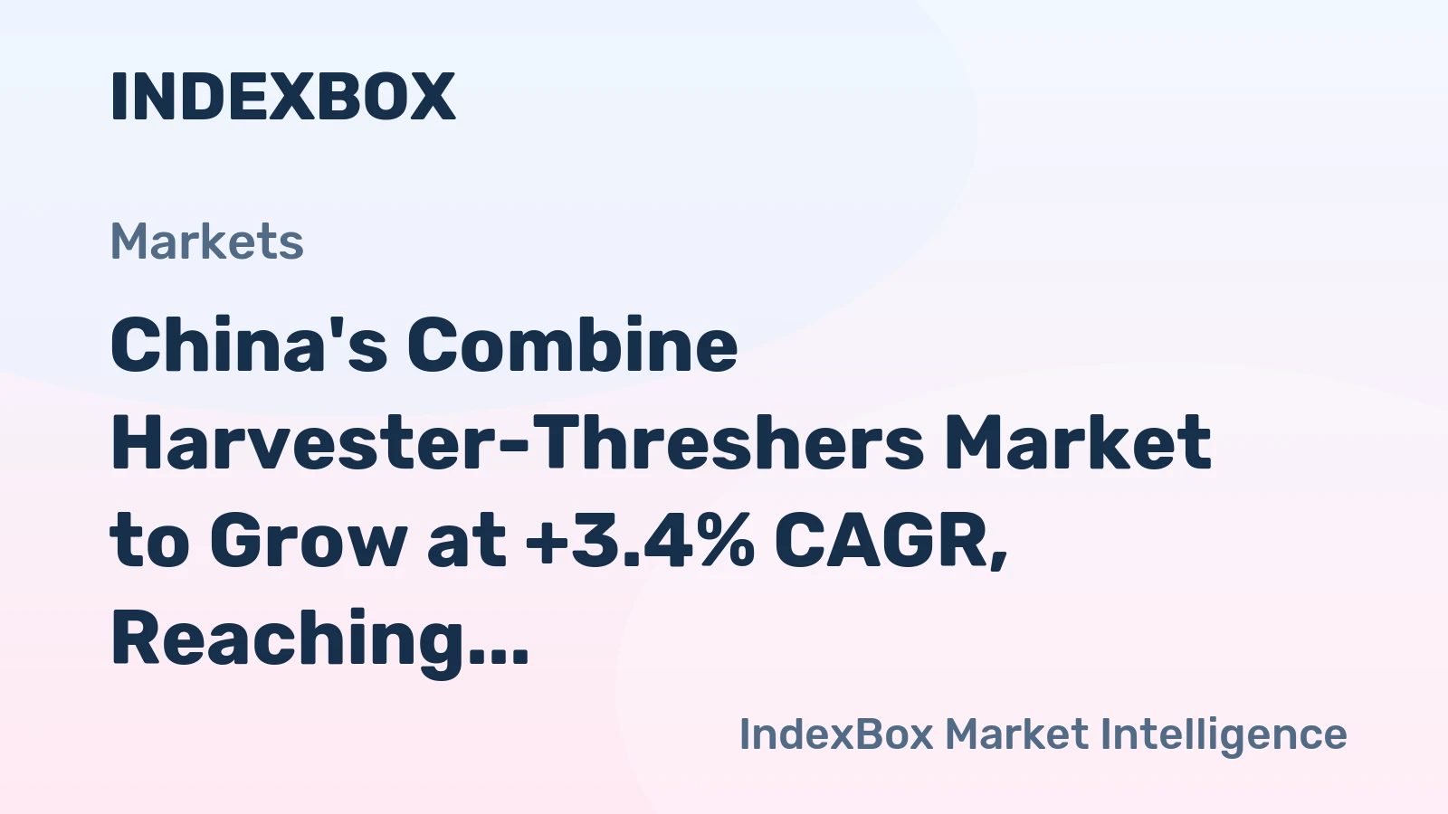 China's Combine Harvester-Threshers Market to Grow at +3.4% CAGR, Reaching 49K Units by 2035