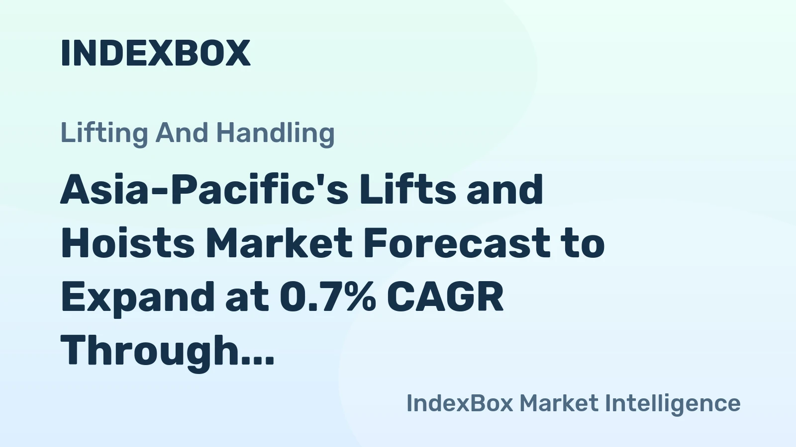 Asia-Pacific's Lifts and Hoists Market Forecast to Expand at 0.7% CAGR Through 2035