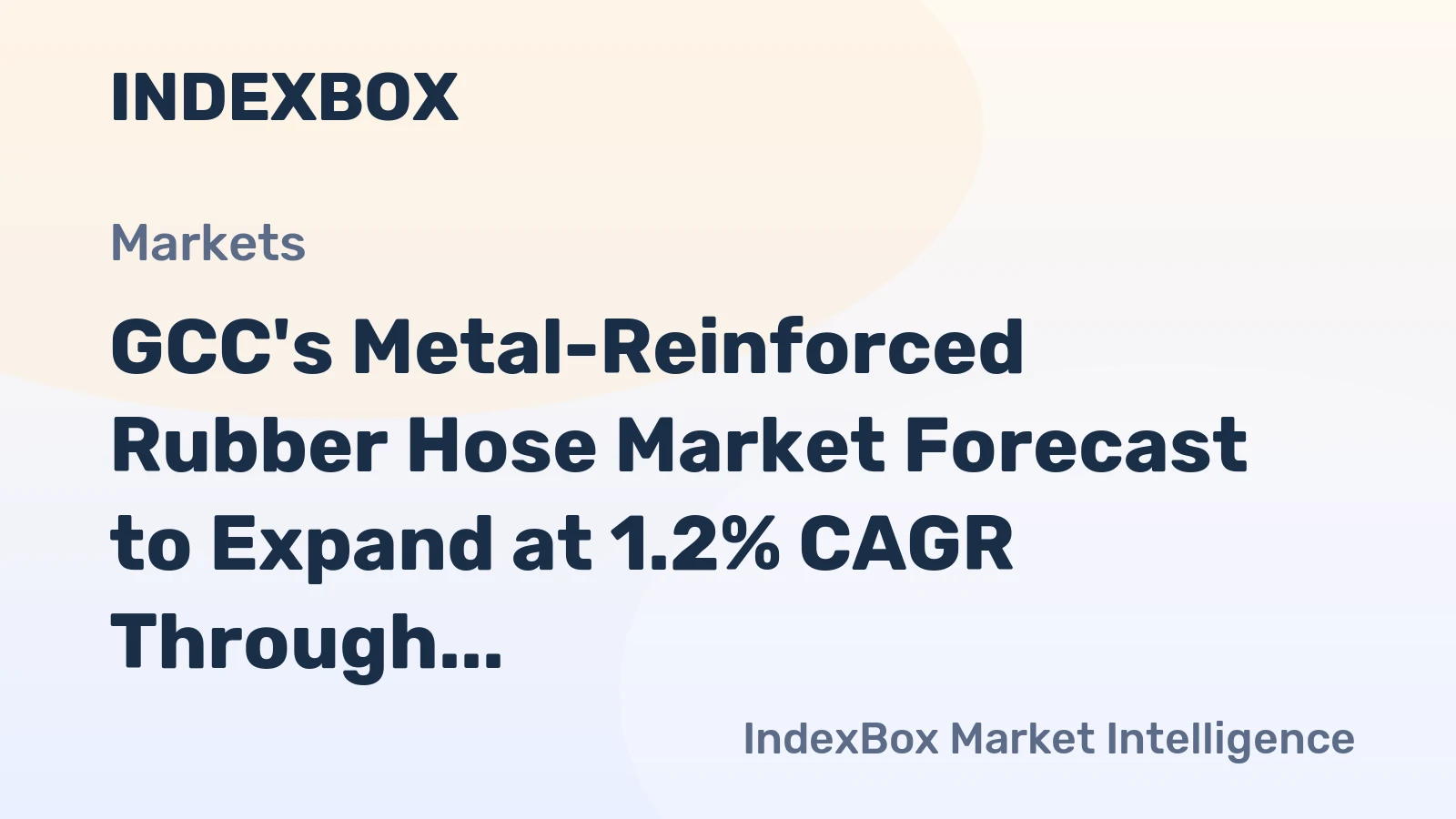 GCC's Metal-Reinforced Rubber Hose Market Forecast to Expand at 1.2% CAGR Through 2035