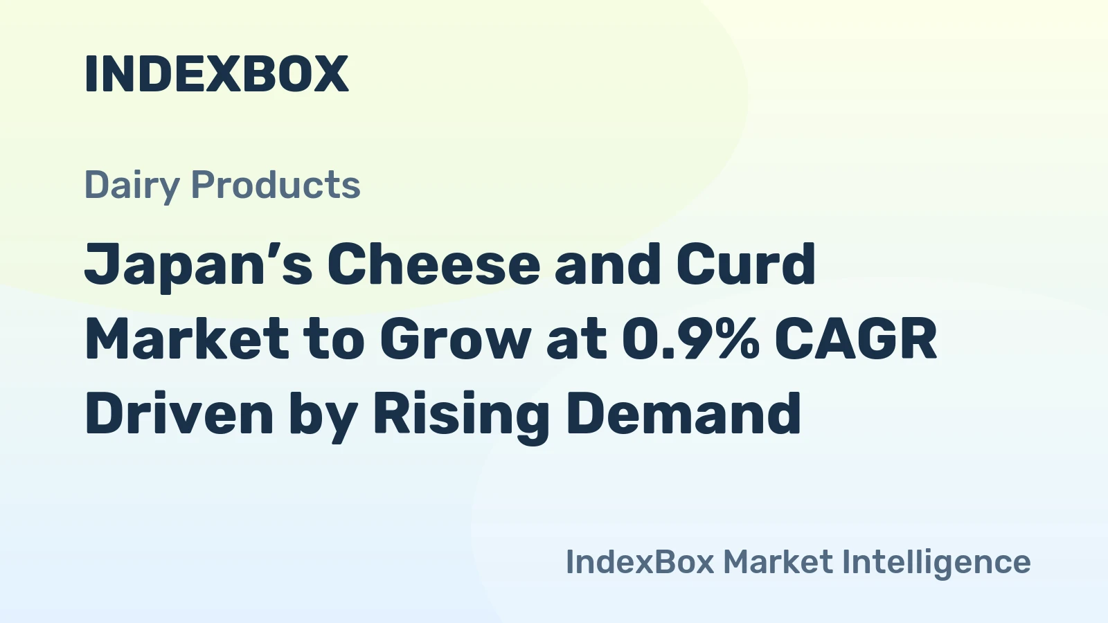 Japan’s Cheese and Curd Market to Grow at 0.9% CAGR Driven by Rising Demand