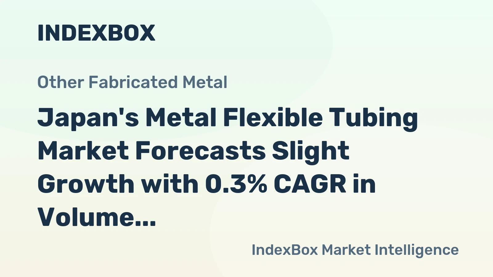 Japan's Metal Flexible Tubing Market Forecasts Slight Growth with 0.3% CAGR in Volume