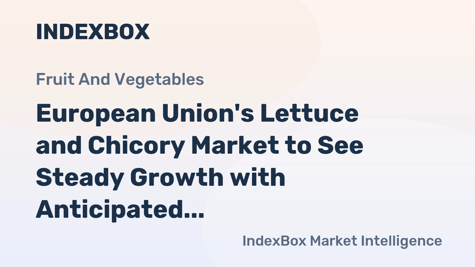 European Union's Lettuce and Chicory Market to See Steady Growth with Anticipated CAGR of +1.4% from 2024-2035